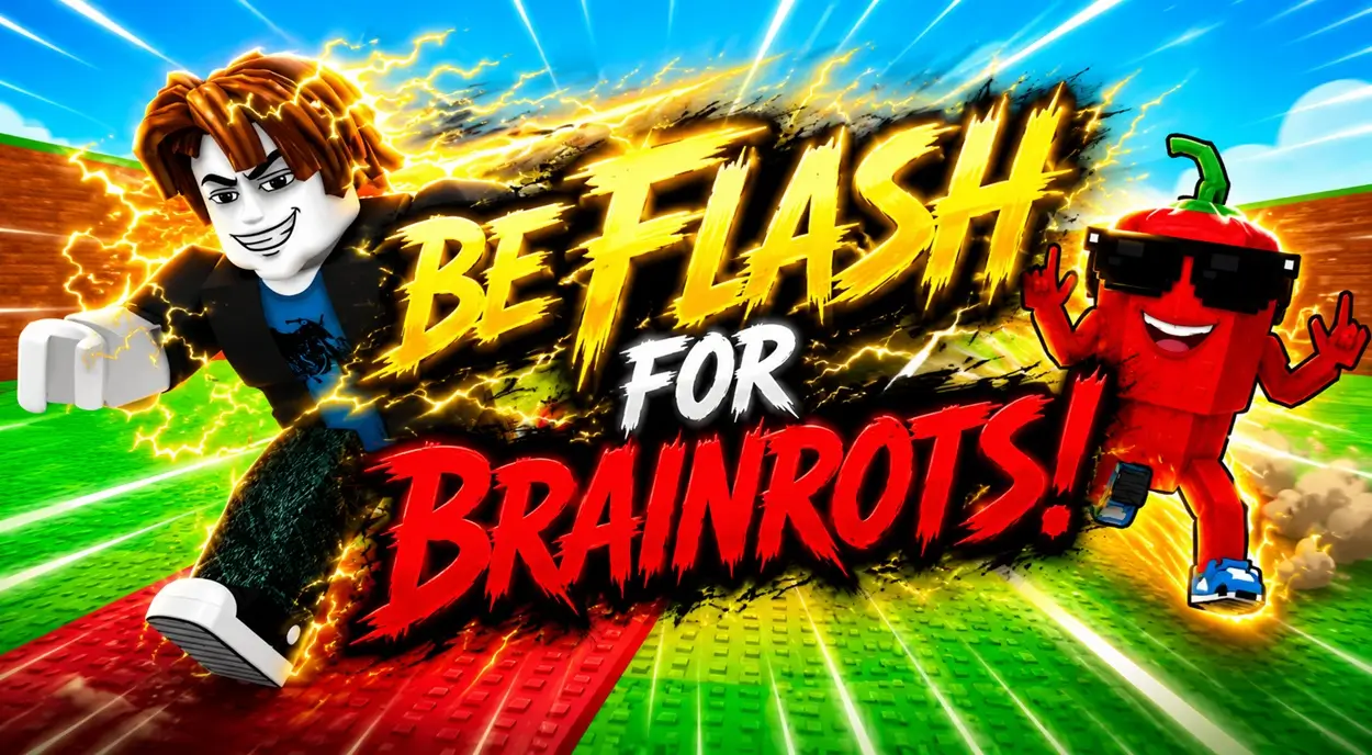 Roblox Be Flash for Brainrots - Beginner's Guide and Full Walkthrough ...